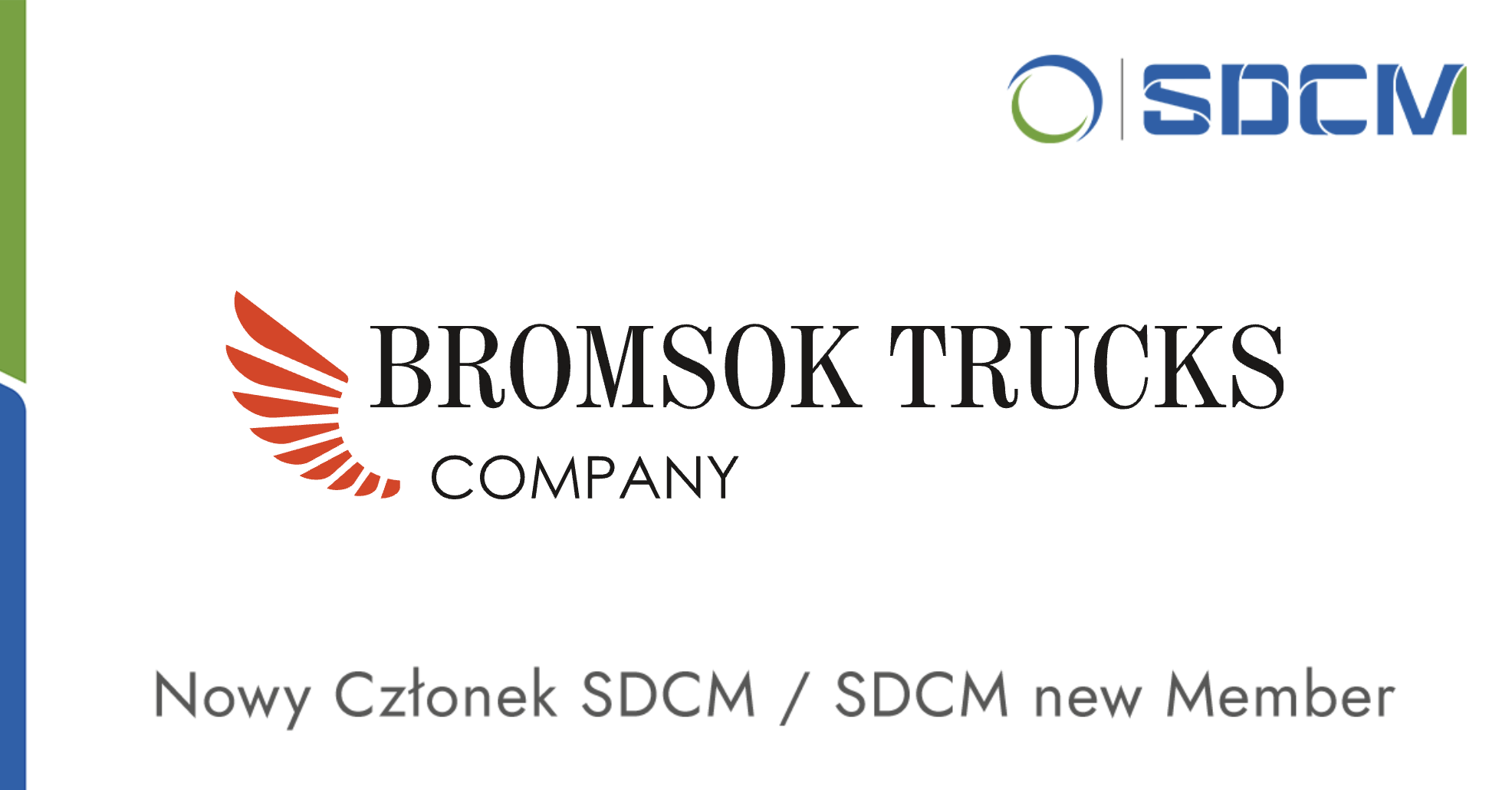 Nowy Członek SDCM – Bromsok Trucks Company – SDCM
